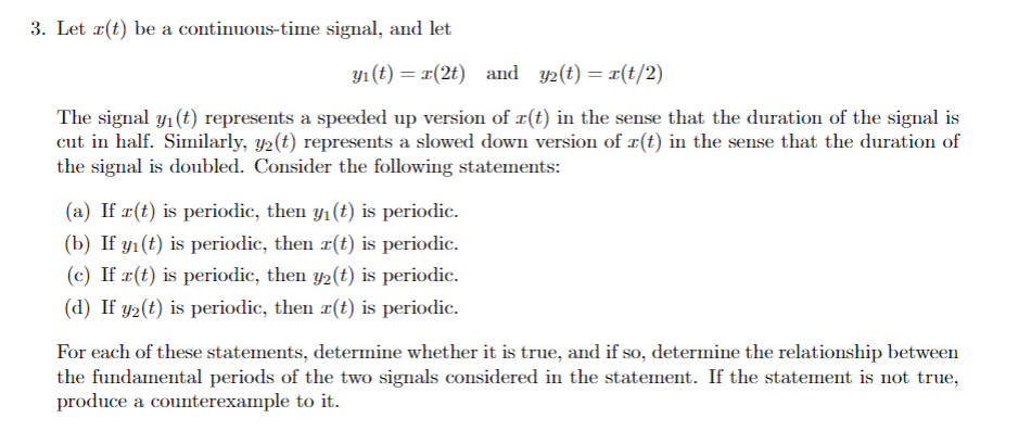 Solved Let x(t) be ﻿a continuous-time signal, and | Chegg.com