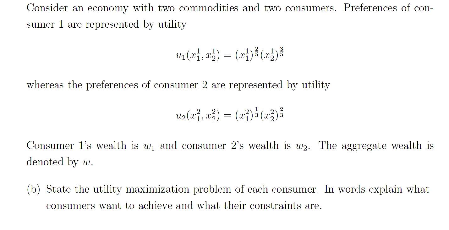 Solved Consider an economy with two commodities and two | Chegg.com