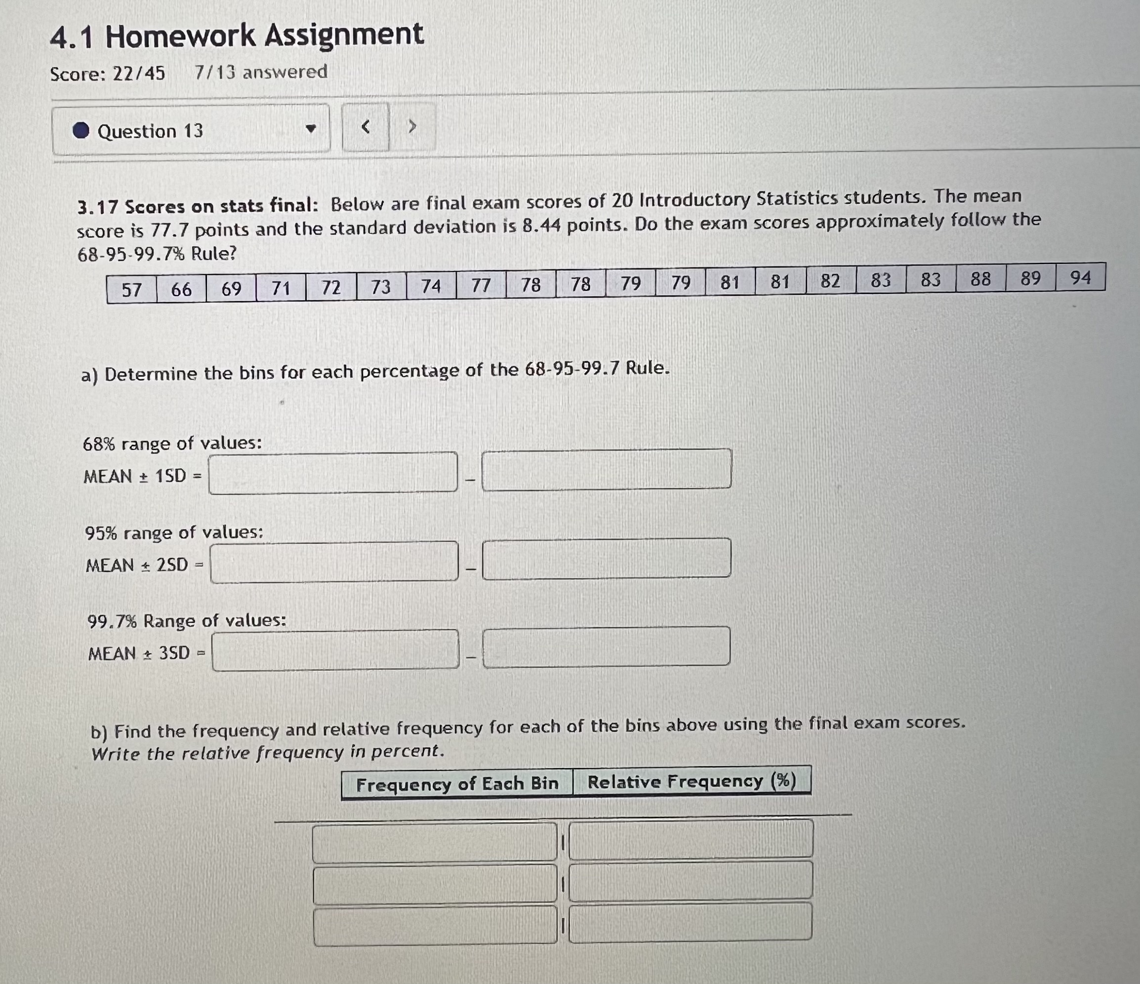 Solved 4.1 Homework Assignment Score: 22/45 7/13 answered | Chegg.com
