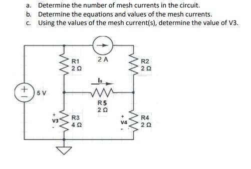Solved a. ﻿Determine the number of mesh currents in the | Chegg.com