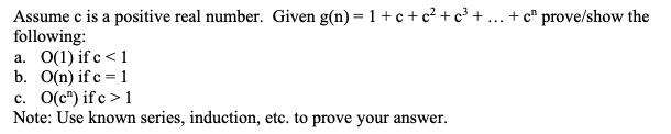 Solved Assume c is a positive real number. Given | Chegg.com