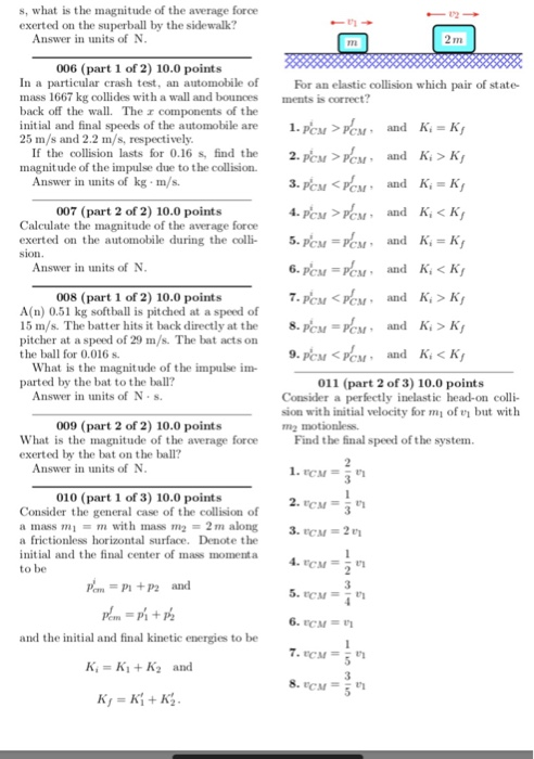 Solved s, what is the magnitude of the average force exerted | Chegg.com