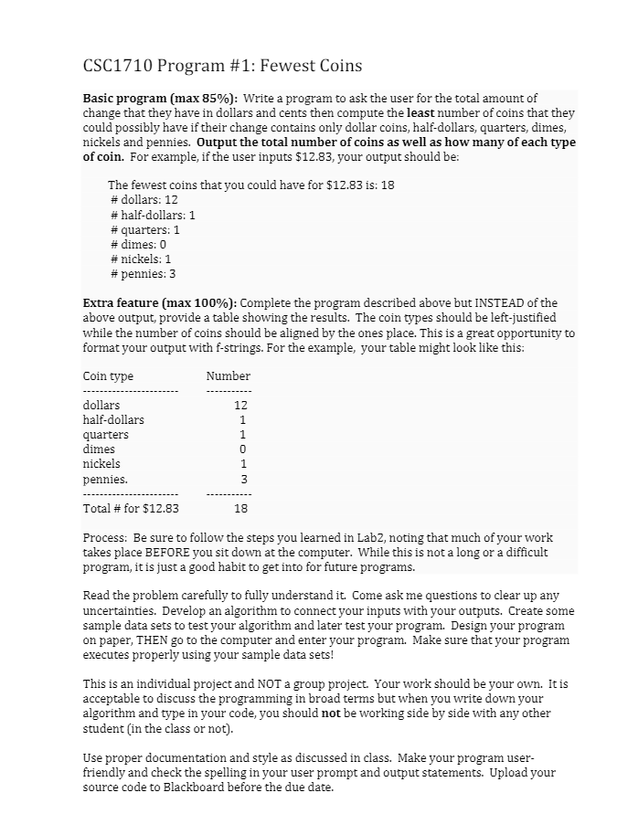 Solved CSC1710 Program #1:Fewest Coins. We are using python | Chegg.com
