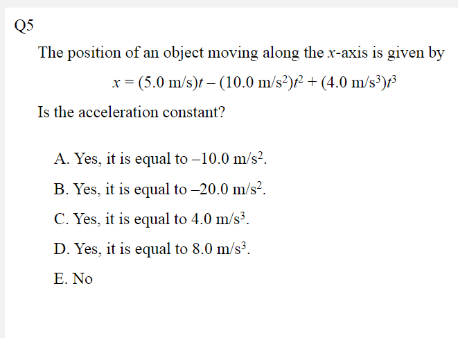 Solved Q5 The Position Of An Object Moving Along The X Axis