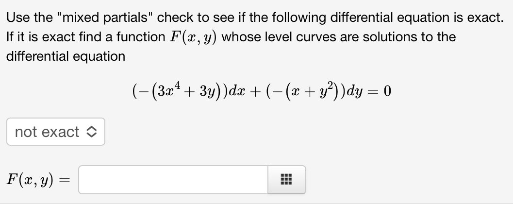 Solved Use the "mixed partials" check to see if the | Chegg.com