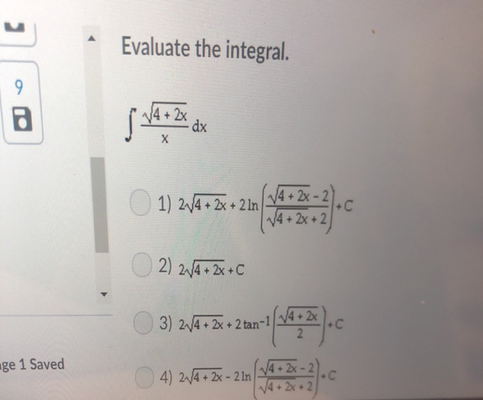 Solved Evaluate the integral. 4+2x -2 4+2x+ 2 2) 24+2x+C | Chegg.com