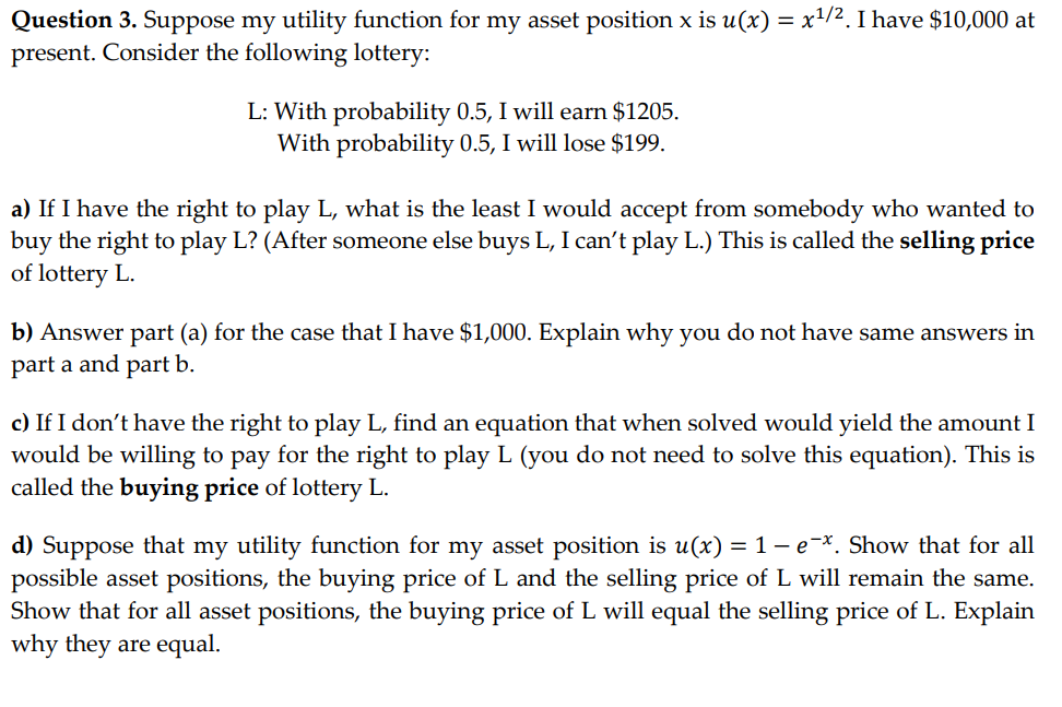 Question 3. Suppose my utility function for my asset | Chegg.com