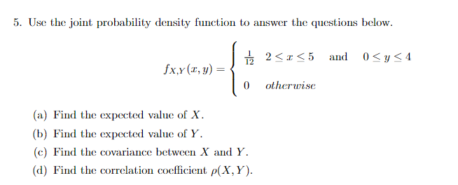 Solved 5. Use the joint probability density function to | Chegg.com
