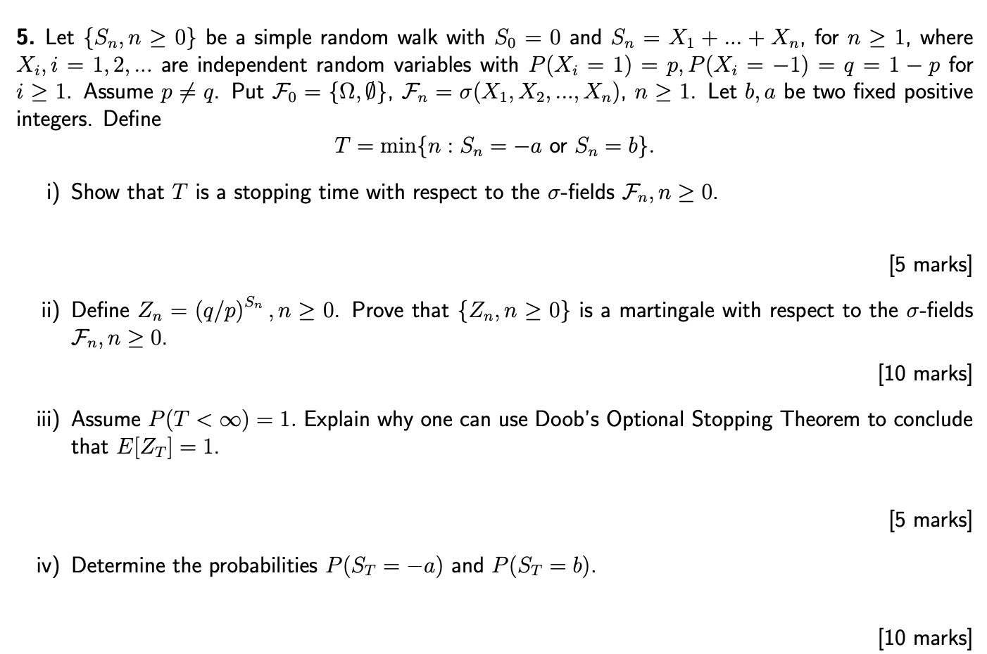 Solved 5. Let {Sn,n≥0} be a simple random walk with S0=0 and | Chegg.com