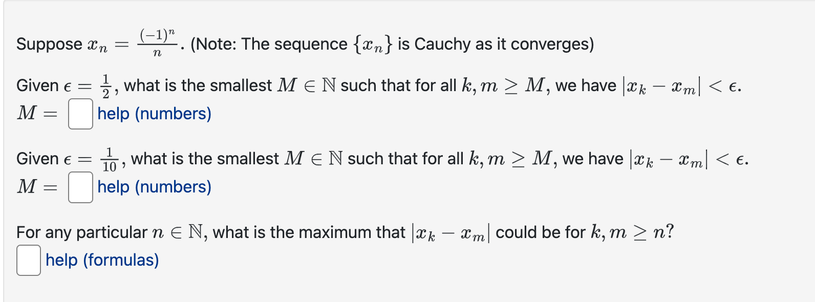 Solved Suppose xn=n(−1)n. (Note: The sequence {xn} is Cauchy | Chegg.com