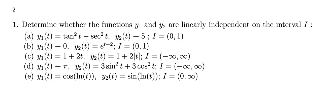 Solved 1. Determine whether the functions y1 and y2 are | Chegg.com