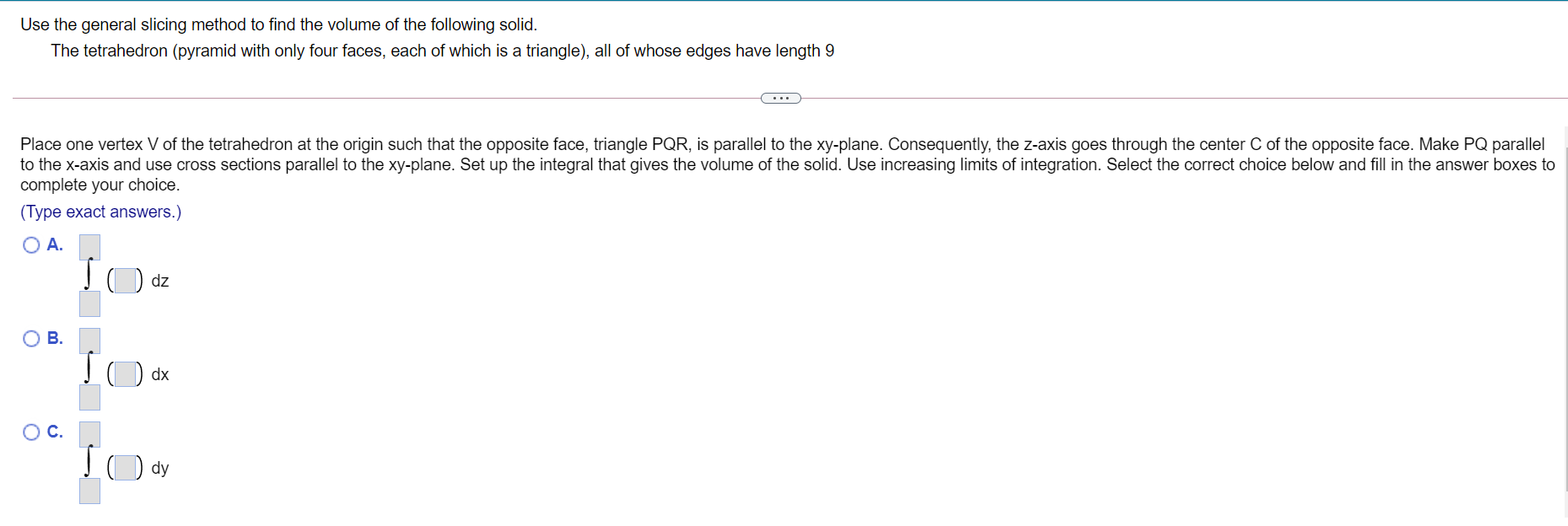 Solved Use the general slicing method to find the volume of | Chegg.com