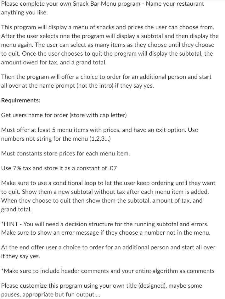 Solved Please complete your own Snack Bar Menu program - | Chegg.com