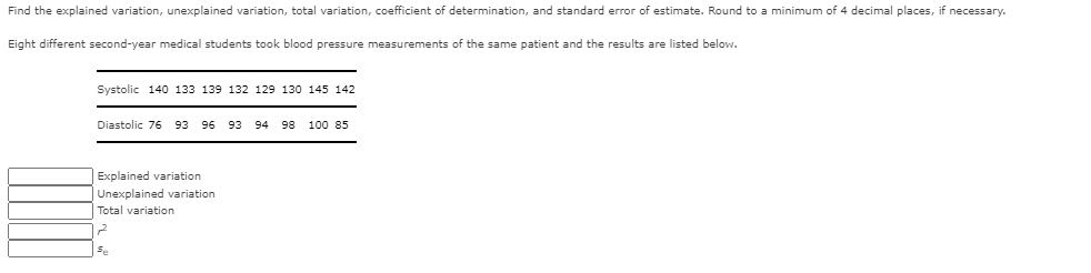 Solved Find the explained variation, unexplained variation, | Chegg.com