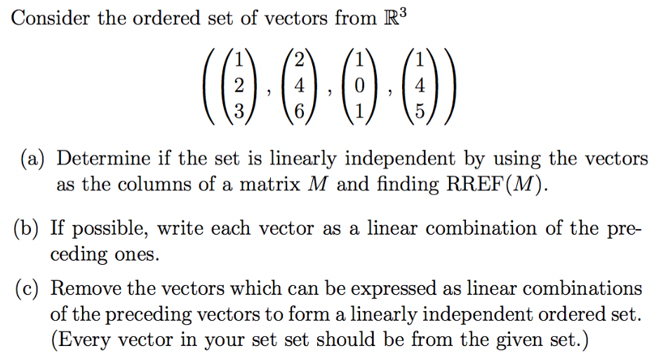 Solved Consider the ordered set of vectors from IR3 0 (a) | Chegg.com