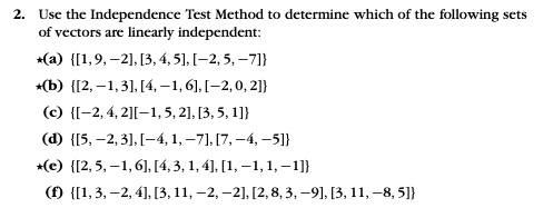 Solved 2. Use the Independence Test Method to determine | Chegg.com
