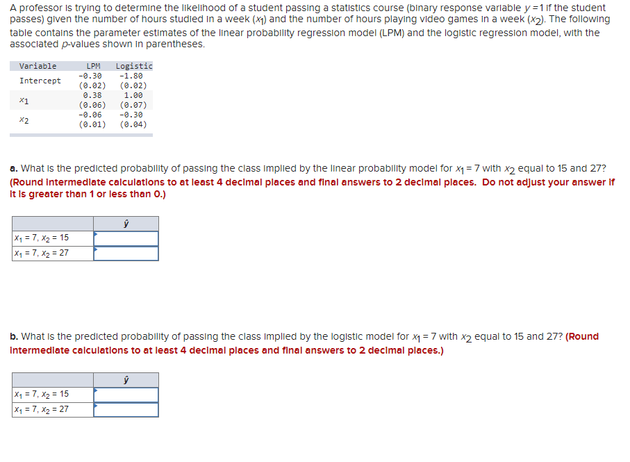 Solved A professor is trying to determine the likelihood of | Chegg.com