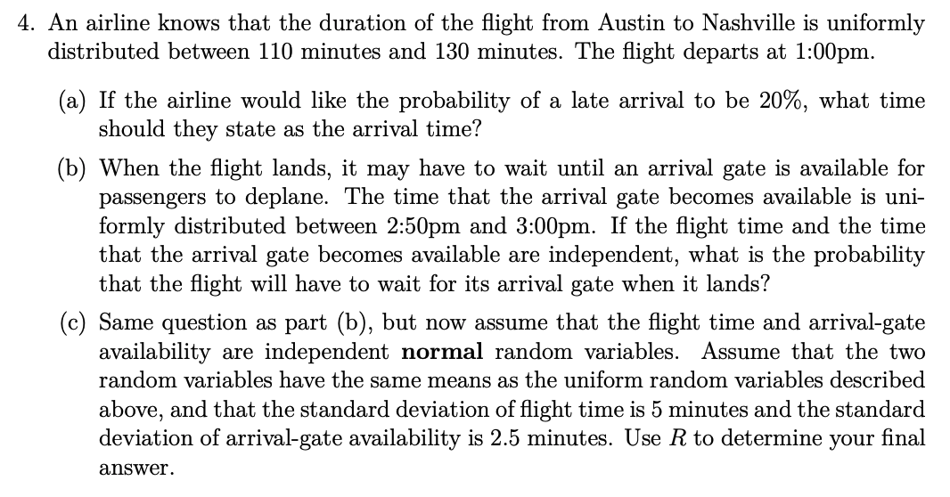 Solved 4. An airline knows that the duration of the flight | Chegg.com