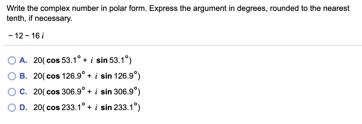 Solved Write the complex number in polar form. Express the | Chegg.com