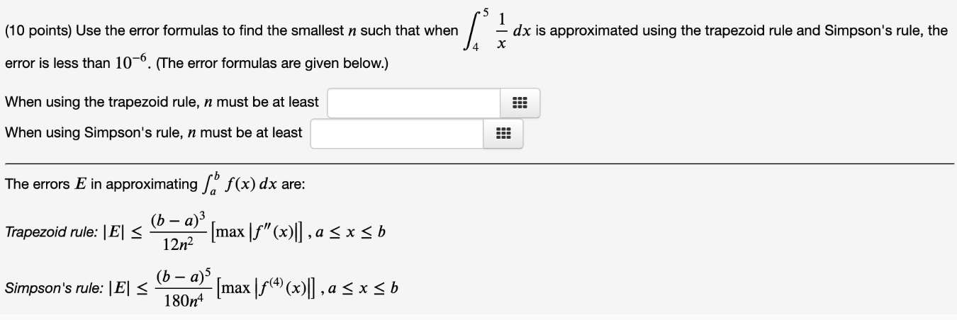 Solved 10 points use The Error Formulas To Find The