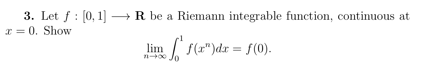 Solved X = 3. Let f : [0, 1] + R be a Riemann integrable | Chegg.com