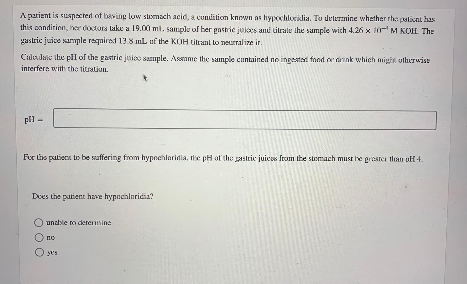 Solved A patient is suspected of having low stomach acid, a | Chegg.com