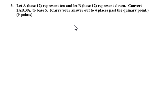 Solved 3. Let A (base 12) represent ten and let B (base 12) | Chegg.com
