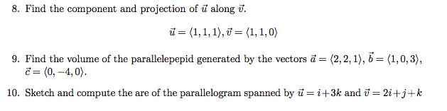 Solved 8. Find the component and projection of u along v 9. | Chegg.com