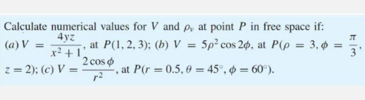 Solved JT Calculate numerical values for V and p at point P | Chegg.com