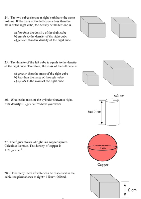 Solved 24.- The two cubes shown at right both have the same | Chegg.com