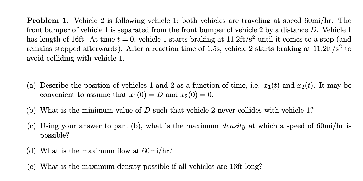 Problem 1. Vehicle 2 is following vehicle 1; both | Chegg.com