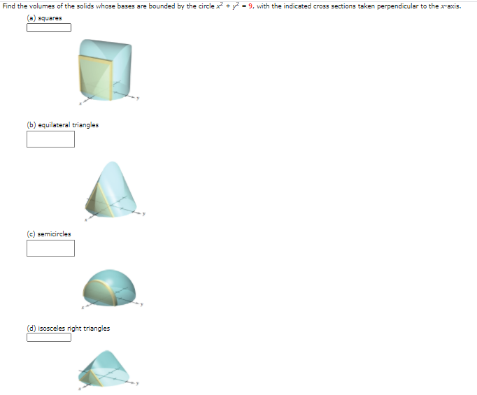 Solved Find the volumes of the solids whose bases are | Chegg.com