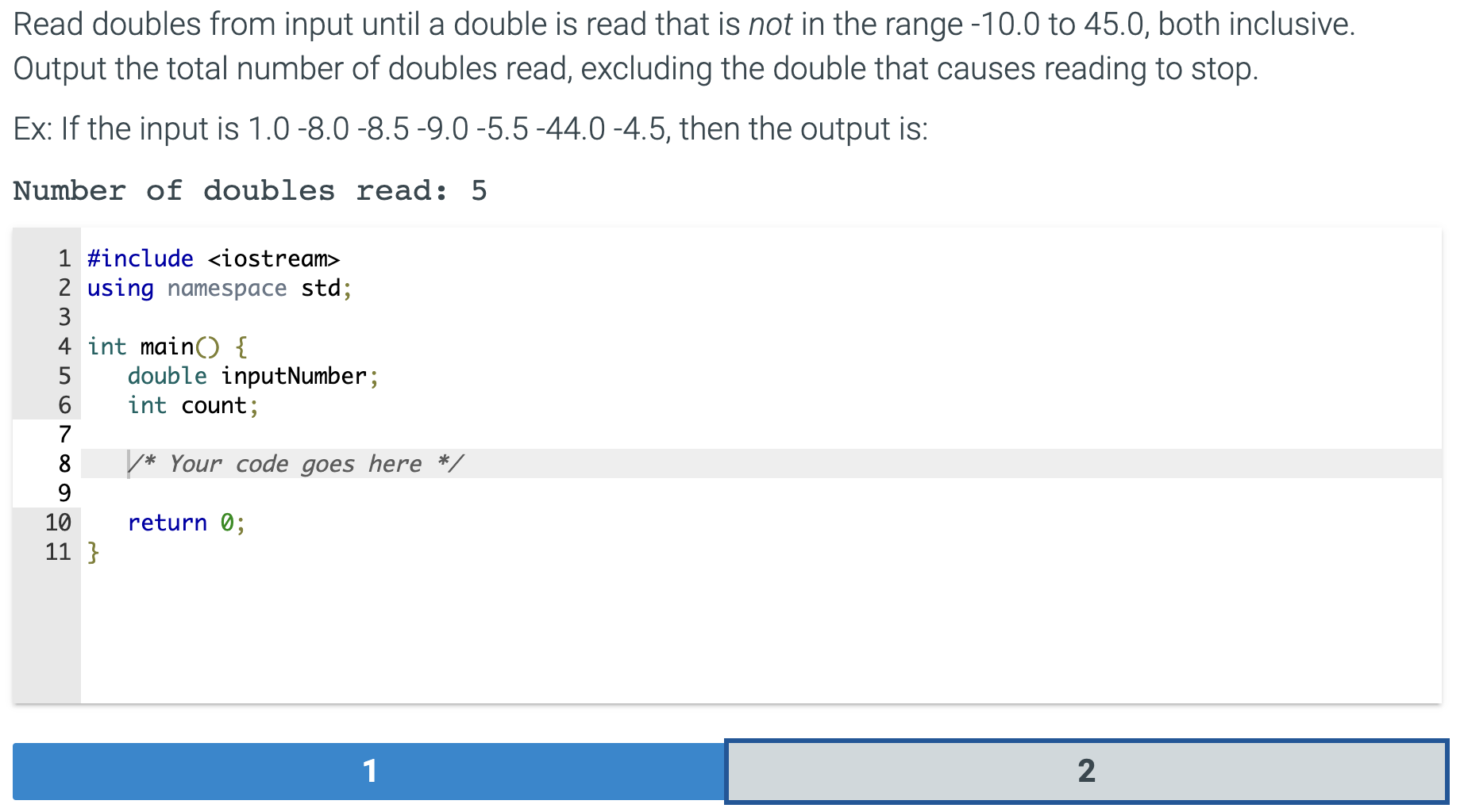 Solved Read doubles from input until a double is read that | Chegg.com