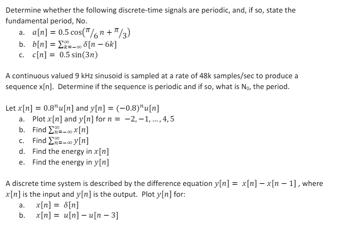Solved Determine whether the following discrete-time signals | Chegg.com