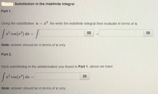 Solved Substitution in the Indefinite Integral Part 1. Using | Chegg.com