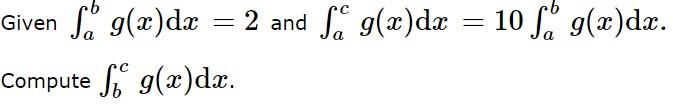 Solved Given = 10 S& g(x)dx. So g(x)dx 2 and So g(x)dx | Chegg.com