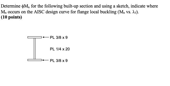 Determine φMn for the following built-up section and | Chegg.com
