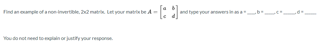 Solved ja 61 Find an example of a non-invertible, 2x2 | Chegg.com