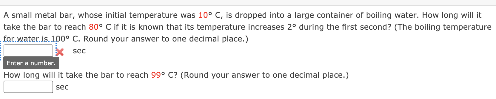 Solved A small metal bar, whose initial temperature was 10° | Chegg.com