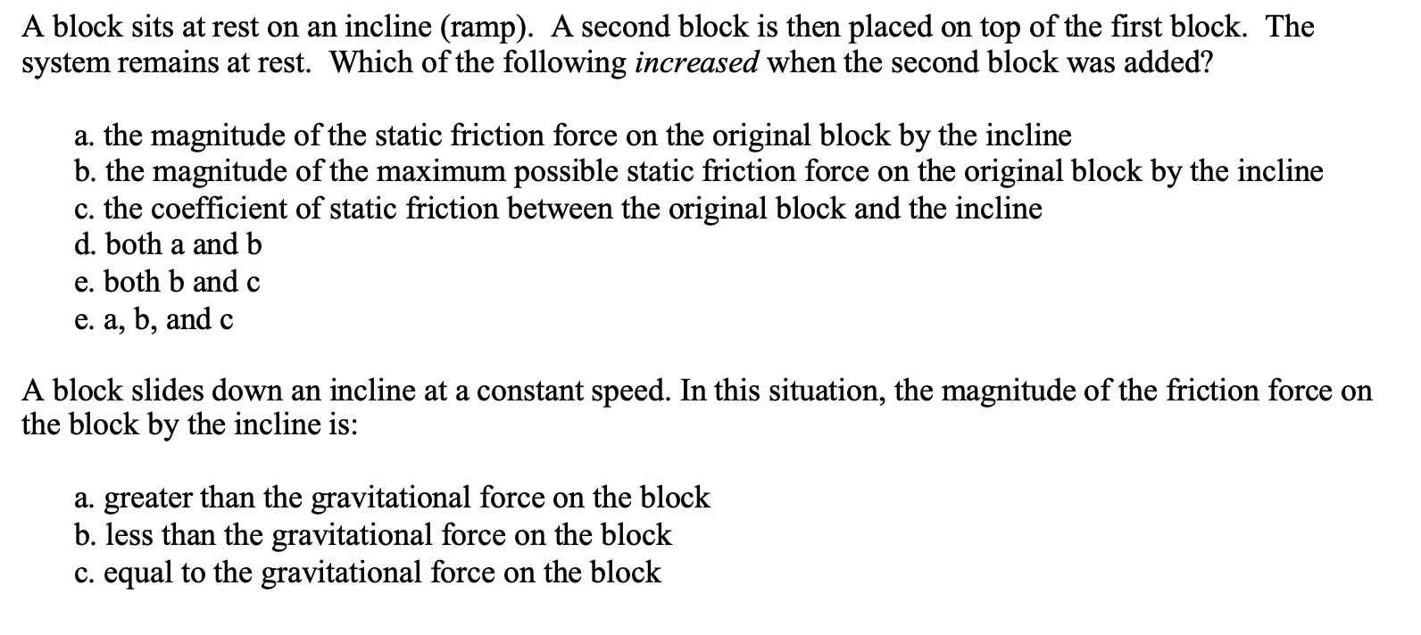 Solved A block sits at rest on an incline (ramp). A second | Chegg.com