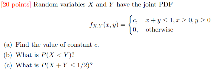 Solved [20 points] Random variables X and Y have the joint | Chegg.com