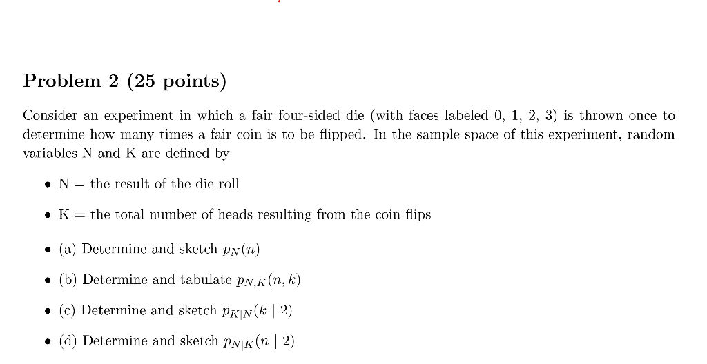 Solved Problem 2(25 points ) Consider an experiment in which | Chegg.com
