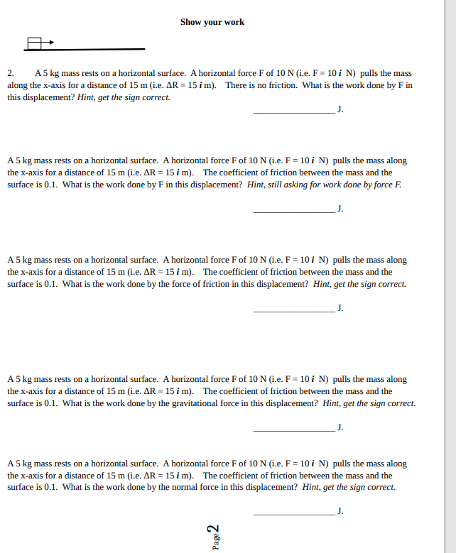 Solved 2. A 5 kg mass rests on a horizontal surface. A | Chegg.com
