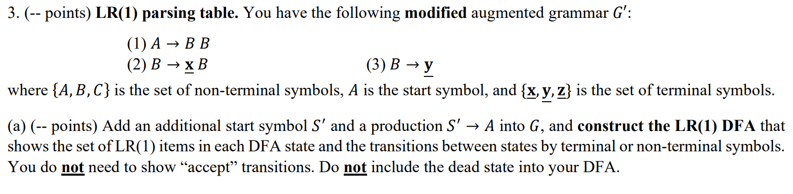 Solved 3. (-- points) LR(1) parsing table. You have the | Chegg.com