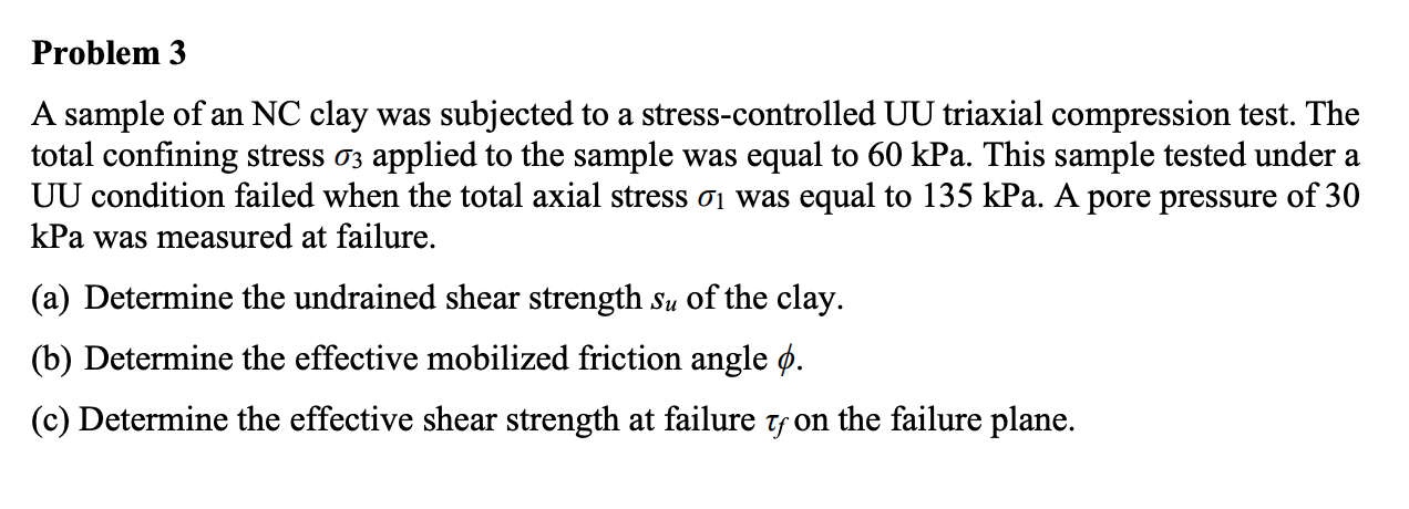 Solved Problem 3 A sample of an NC clay was subjected to a | Chegg.com