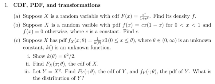 Solved 1. CDF, PDF, and transformations Find its density f. | Chegg.com
