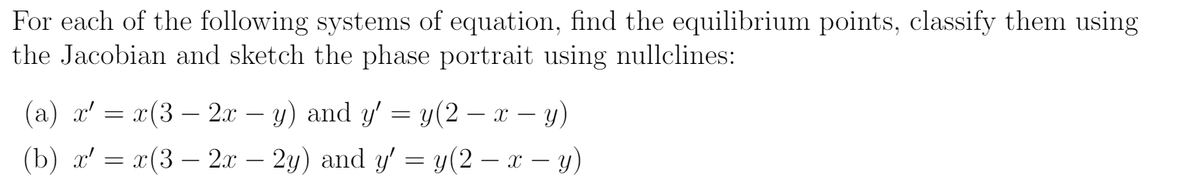 Solved For each of the following systems of equation, find | Chegg.com