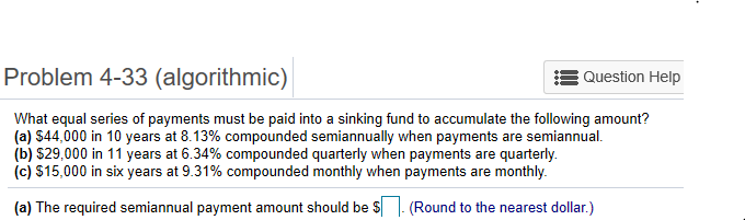 Solved Problem 4-33 (algorithmic) Question Help What equal | Chegg.com