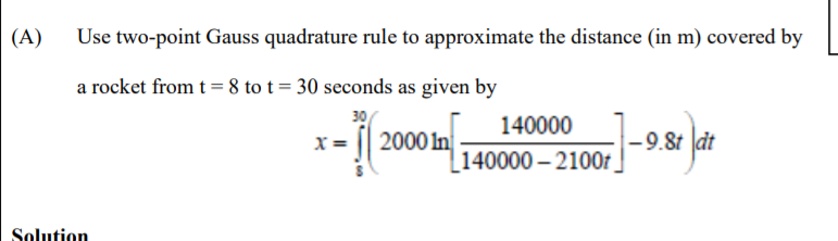 Solved (A) Use two-point Gauss quadrature rule to | Chegg.com