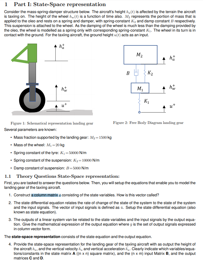 Solved 1 Part I: State-Space representation Consider the | Chegg.com